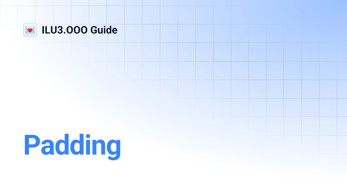 Padding | ILU3.OOO Guide